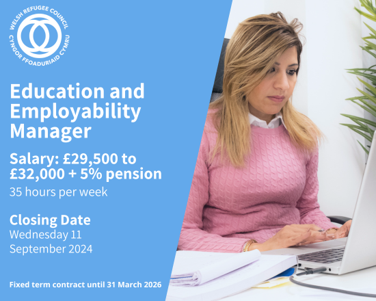 Education and Employability Manager - Welsh Refugee Council